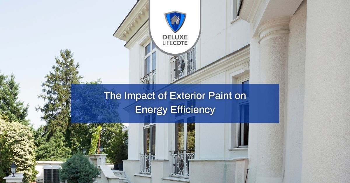 Exterior House Paint in Orange County on Energy Efficiency