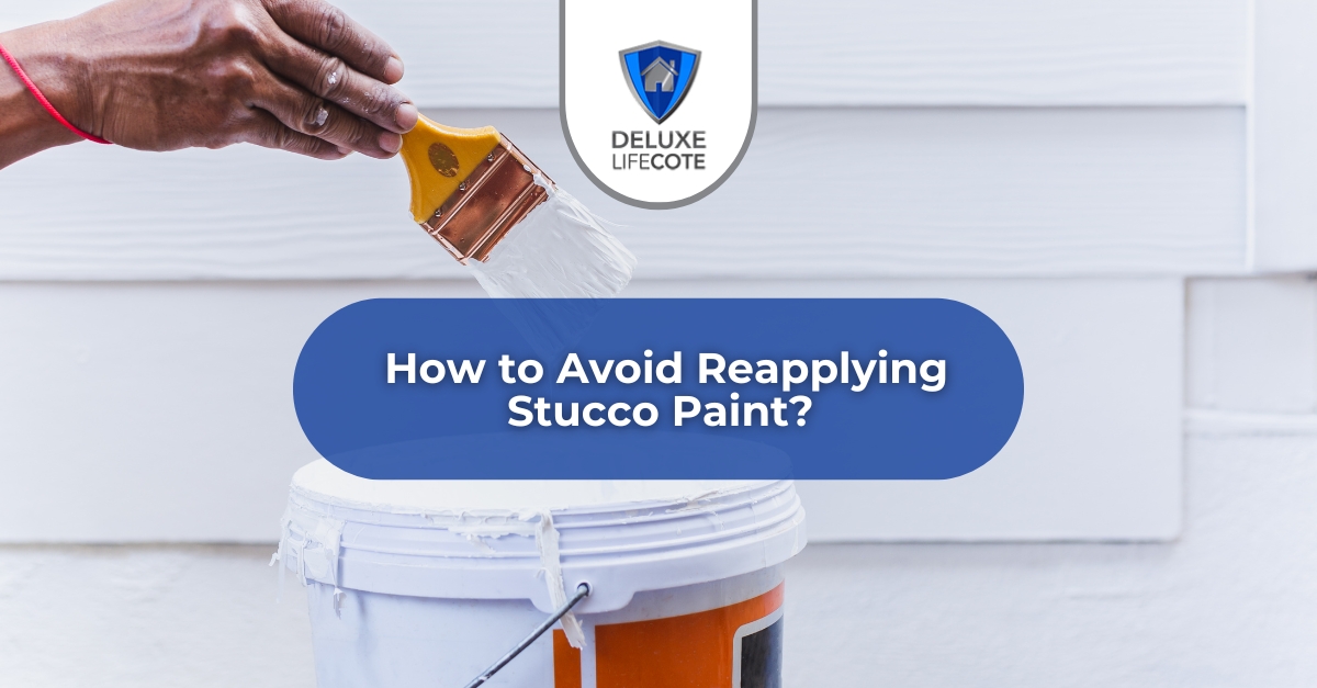 Stucco Paint: How To Avoid Repainting Your Stucco? | Lifetime House Paint